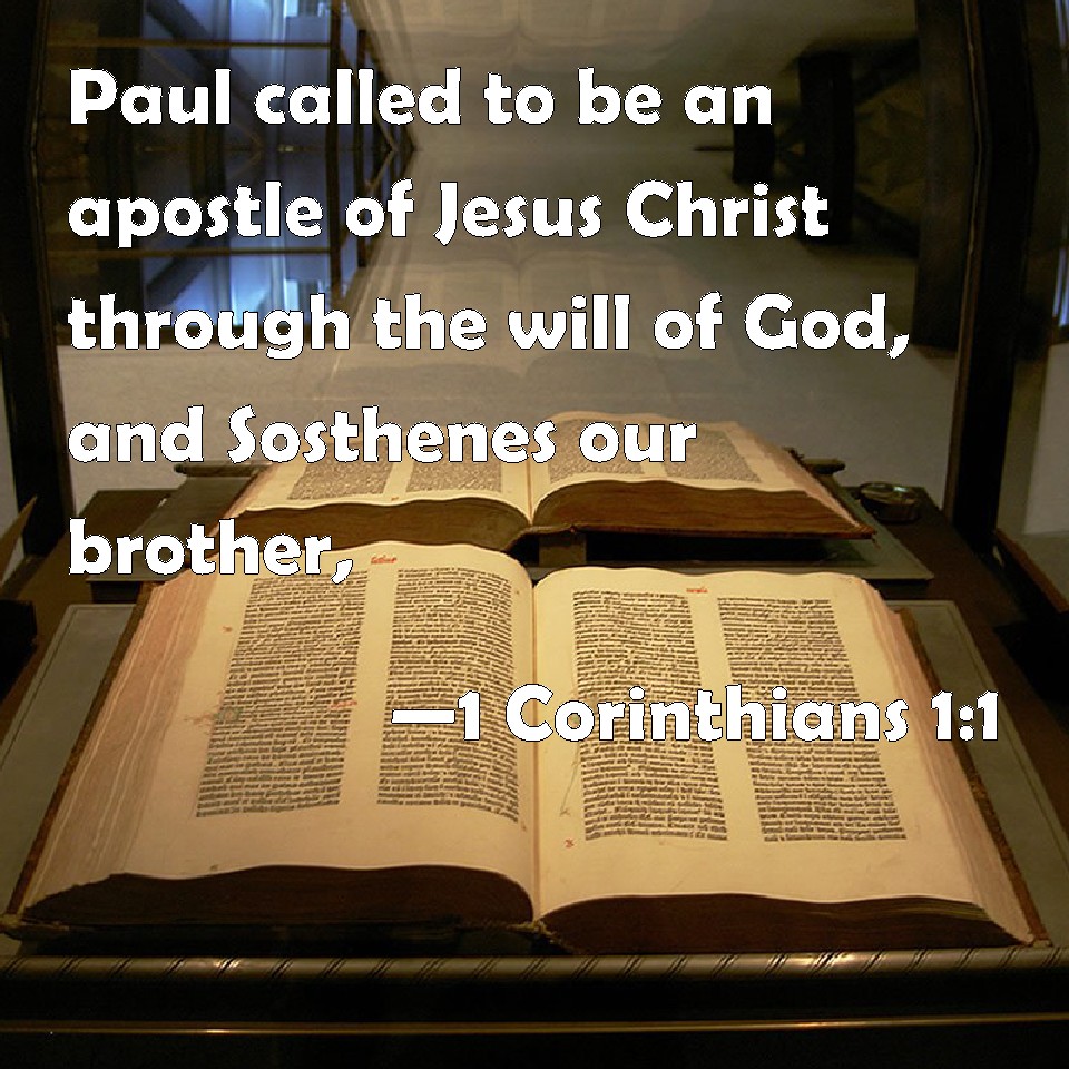 1 Corinthians 1 1 Paul Called To Be An Apostle Of Jesus Christ Through